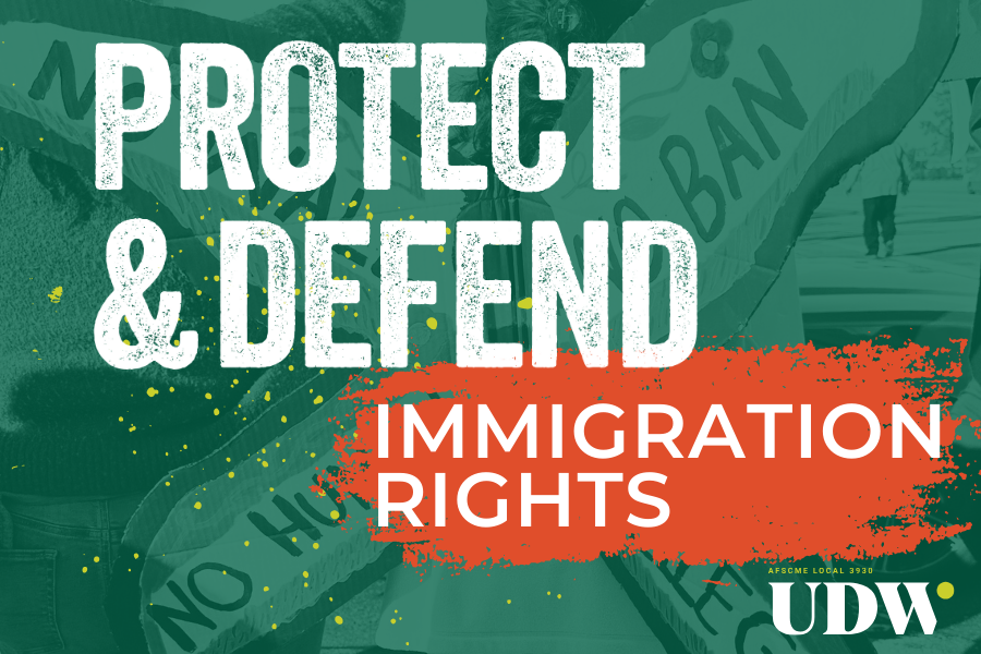 Know Your Rights - UDW – Fighting for Workers and Our Communities